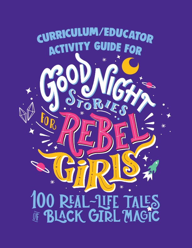 Good Night Stories for Rebel Girls 100 Real-Life Tales of Black Girl ...