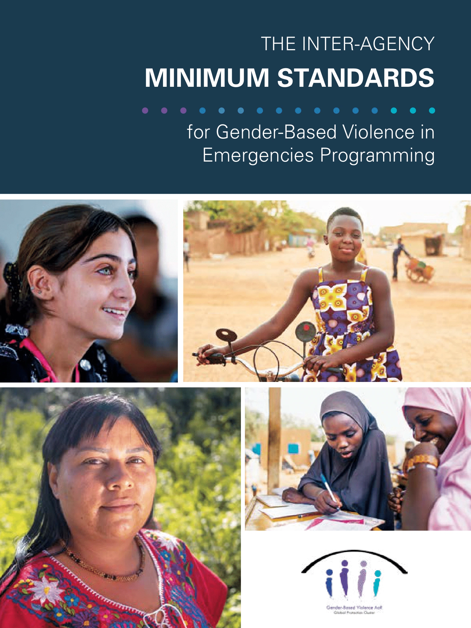 The Inter-Agency Minimum Standards for GBV in Emergencies Programming ...