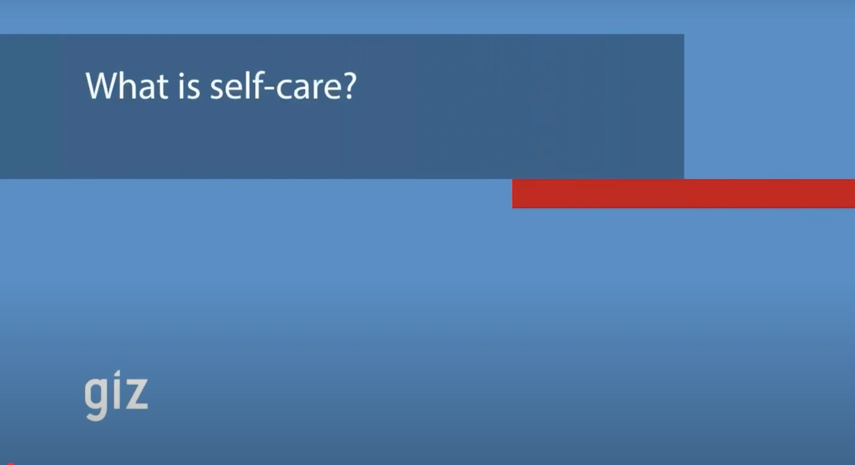 Self-Care (Video) - undefined Toolkit - The MHPSS Network