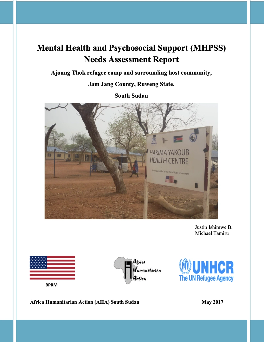 MHPSS needs assessment report: Ajoung Thok refugee camp and surrounding ...