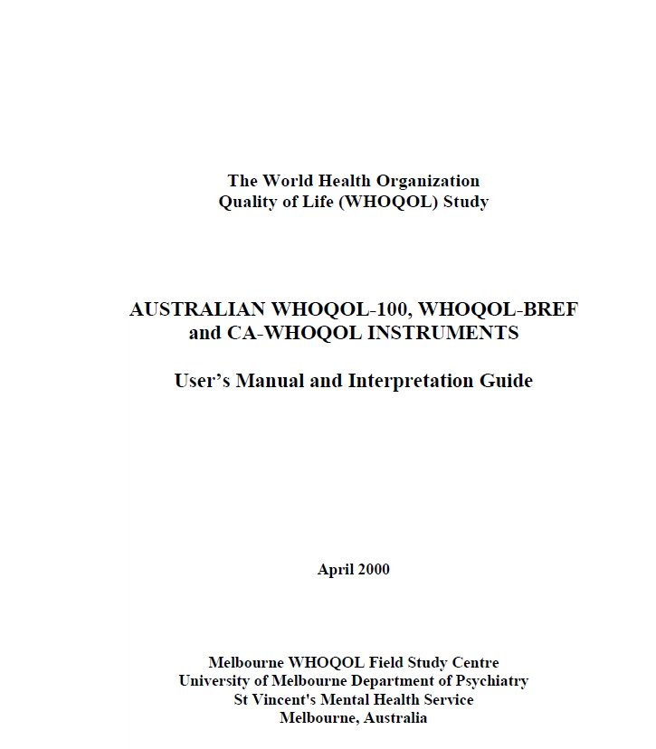 WHOQOL-100 - MANUAL AND AND QUESTIONNAIRES (AUSTRALIA) - IASC MHPSS M&E ...