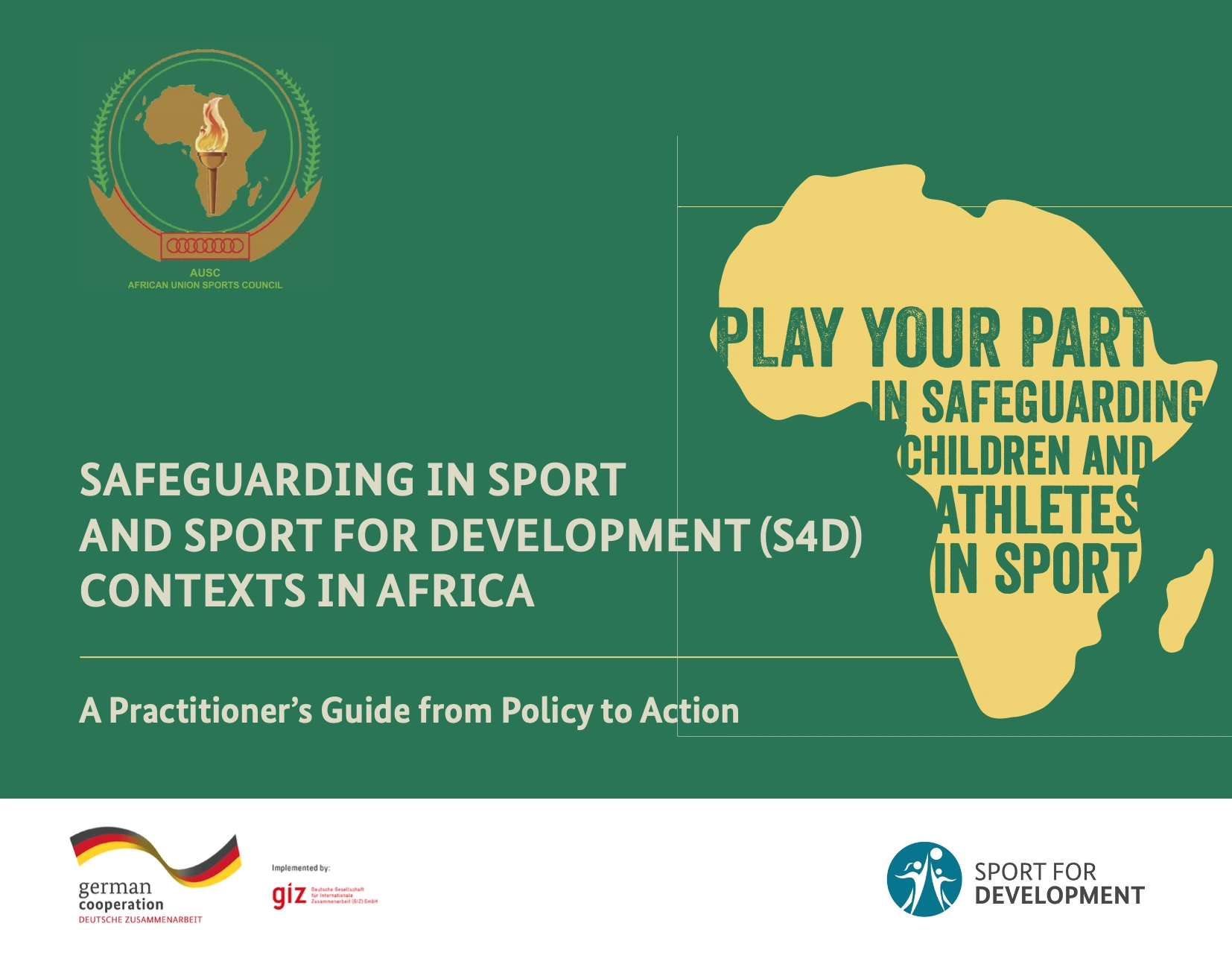 Safeguarding in Sport and Sport for Development: A Practitioner’s Guide ...
